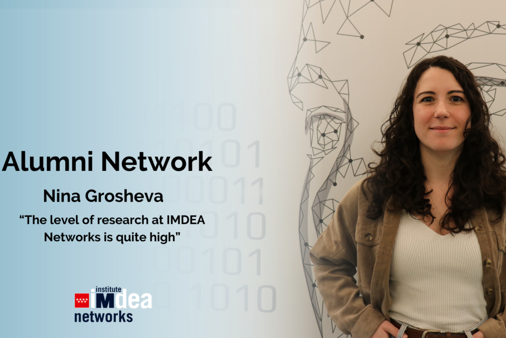 “The level of research at IMDEA Networks is quite high” - IMDEA Networks : IMDEA Networks